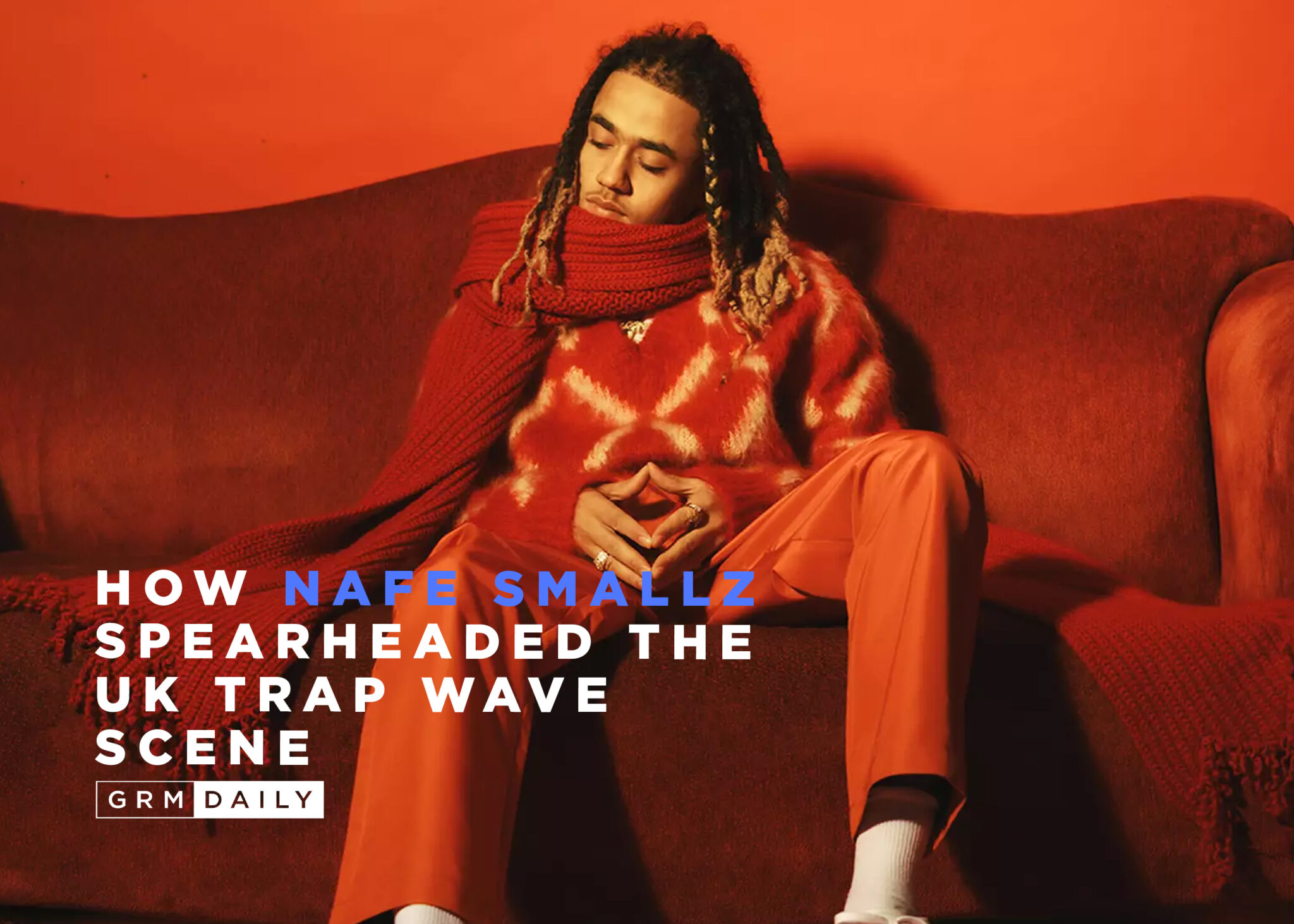 How Nafe Smallz spearheaded the UK Trap Wave scene - GRM Daily