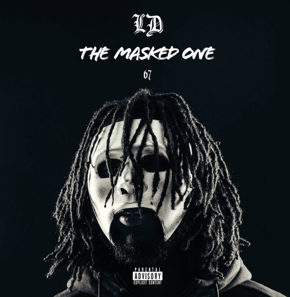 67's LD Shares Solo Project 'The Masked One' - GRM Daily