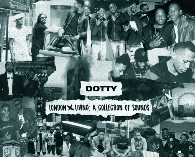 Dotty releases brand new project 'London X Living: A Collection Of ...