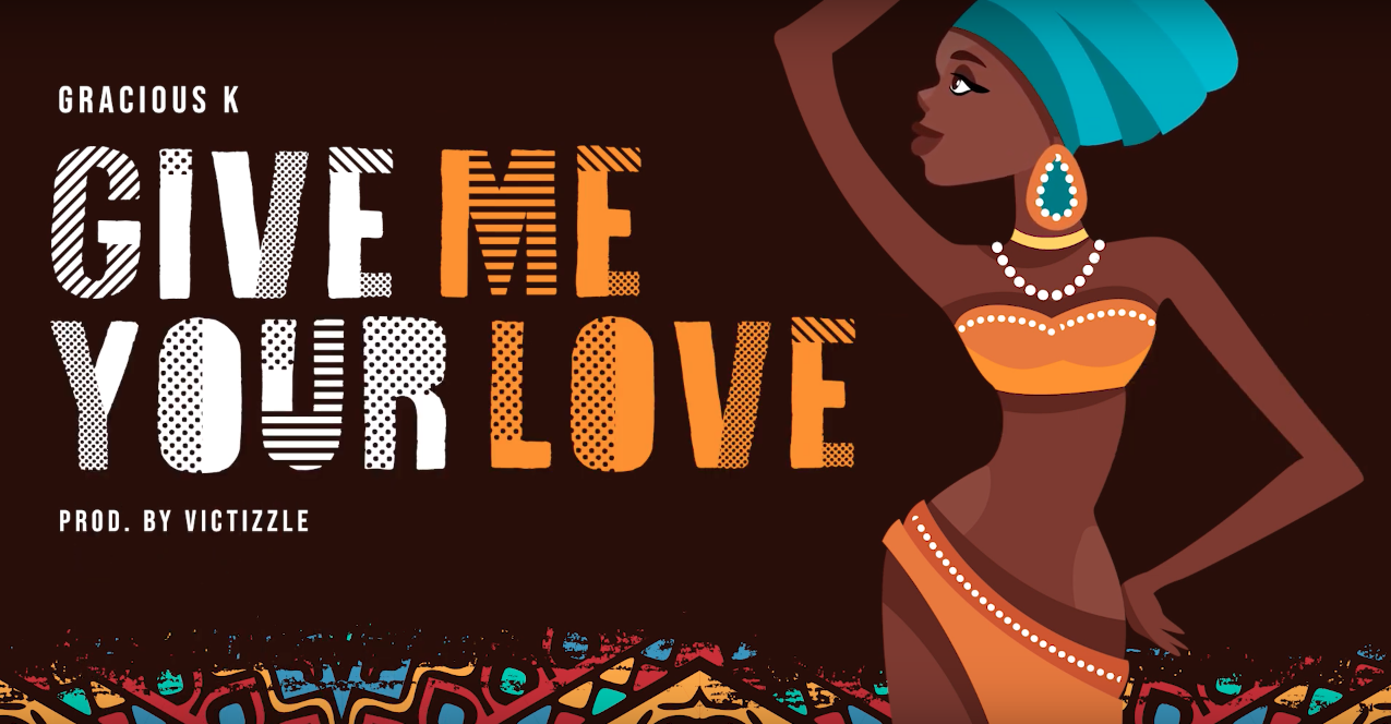 Gracious K Delivers Wavey New Tune "Give Me Your Love" - GRM Daily