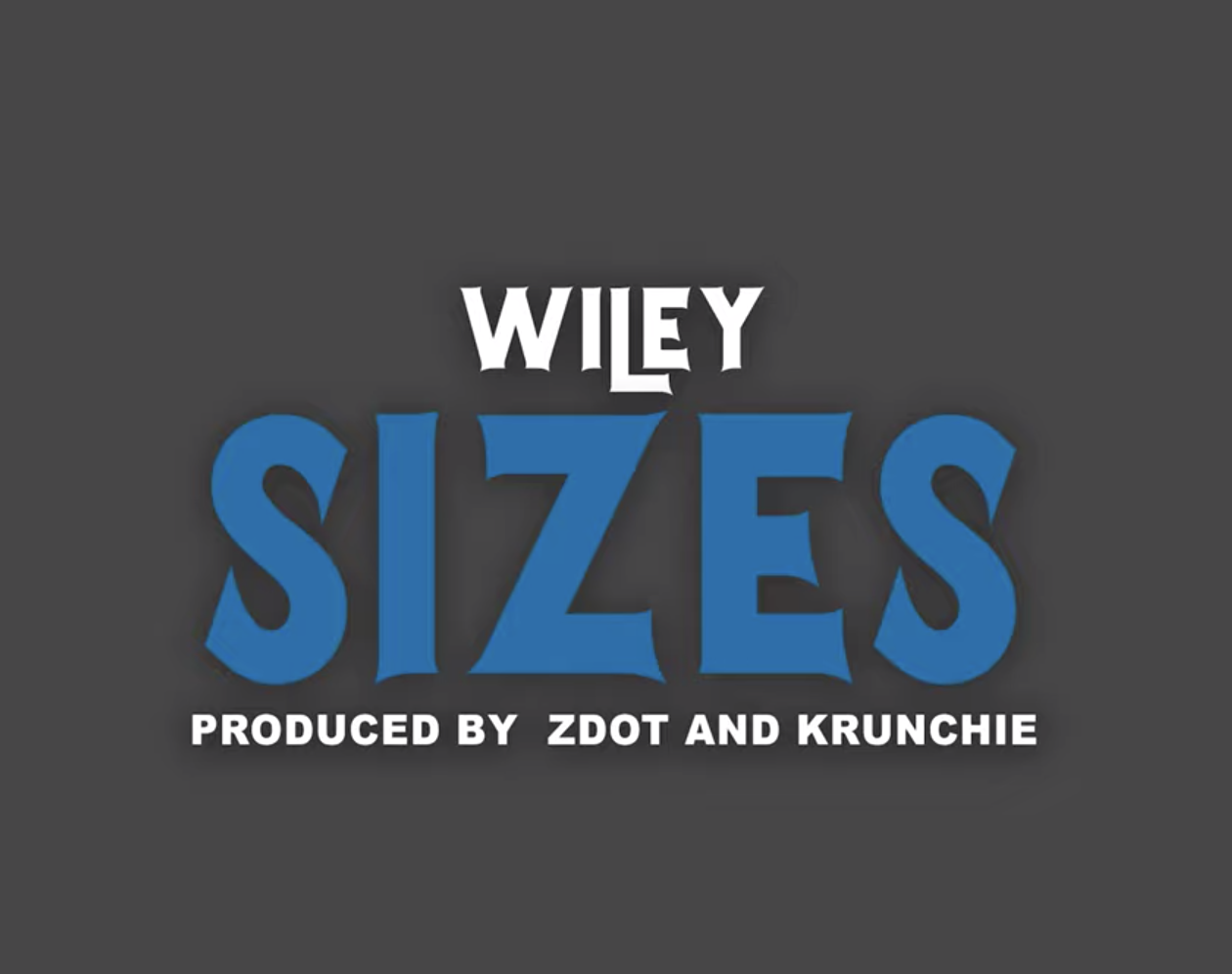 Listen To Wiley's Brand-New Single "Sizes" - GRM Daily