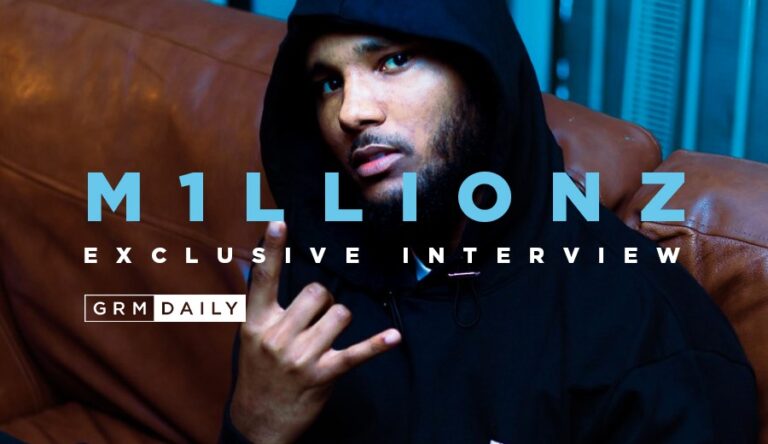 M1llionz Talks Humble Beginnings, Dream Collabs & More - GRM Daily
