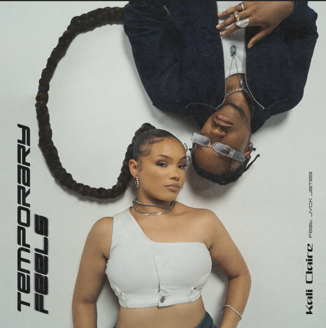 Listen To Kali Claire's Smooth New R&B Cut "Temporary Feels" With JVCK ...