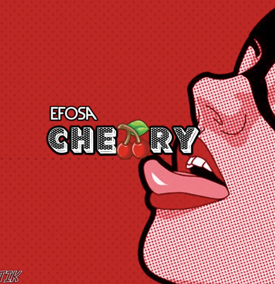 Efosa Brings Forth Romantic Ambience On New Song ”Cherry”! - GRM Daily