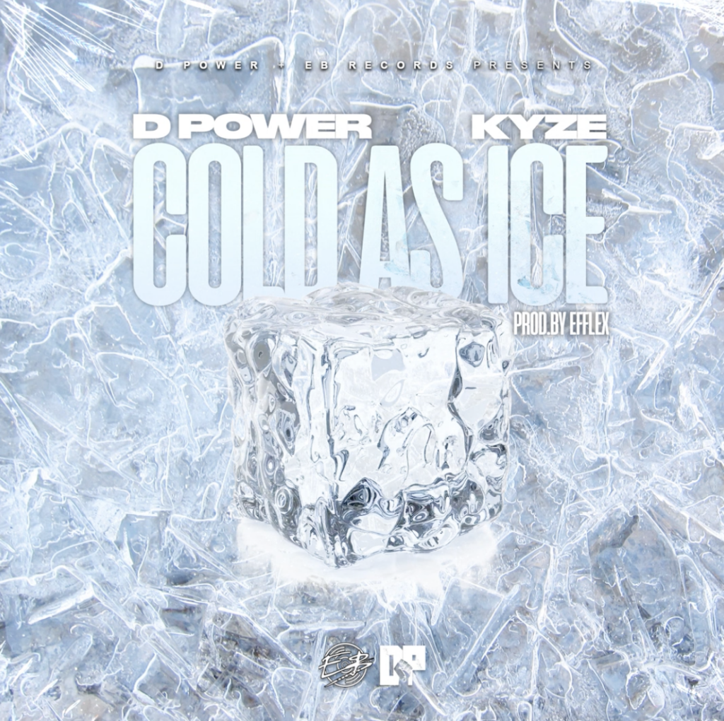 D Power Diesle & Kyze Connect On Energetic Collab "Cold As Ice" - GRM Daily