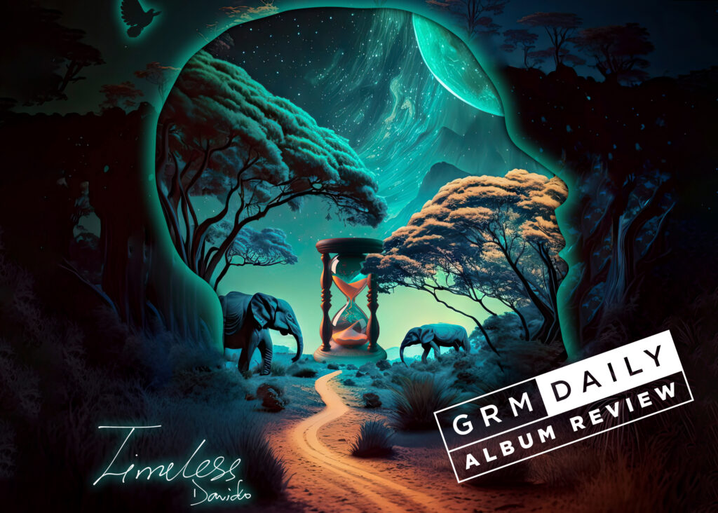 Davido proves why he's 'Timeless' With New Album - GRM Daily