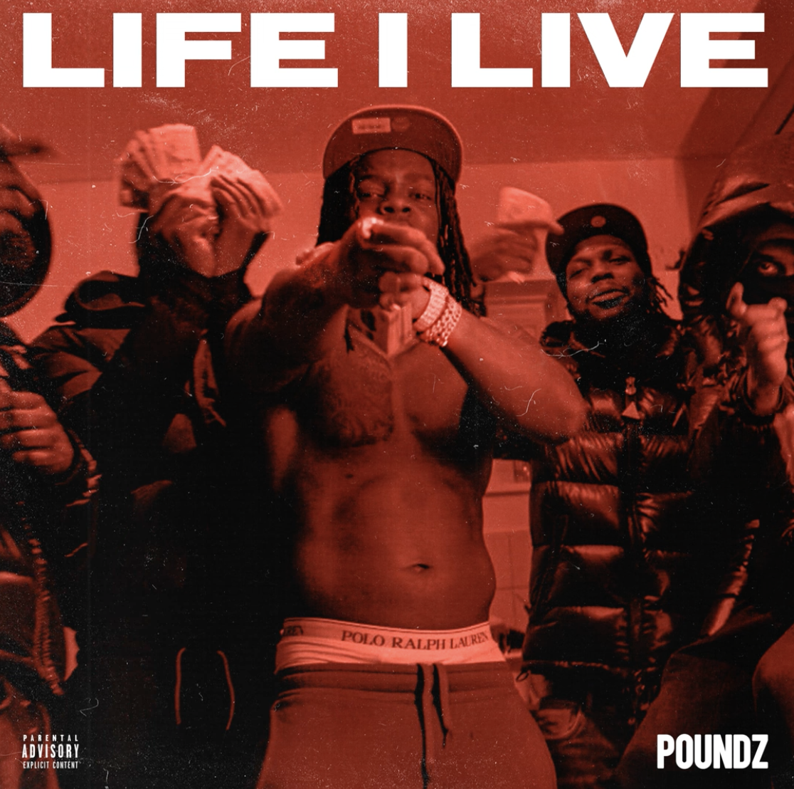 Poundz returns with brand-new heater "Life I Live" - GRM Daily
