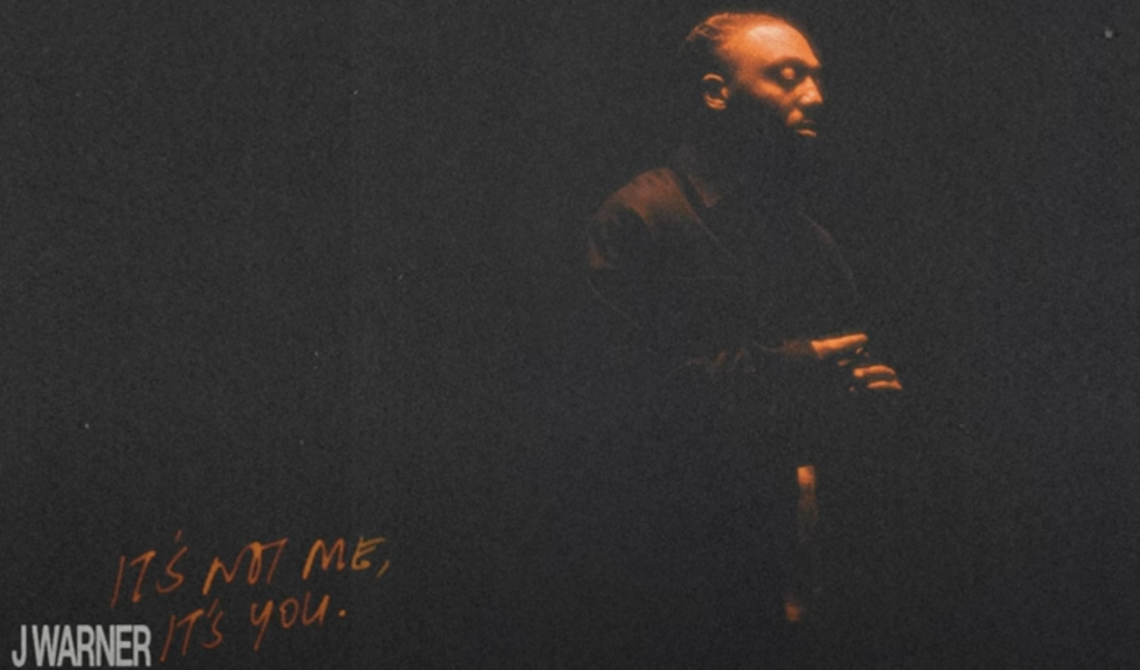 J Warner releases Cold New 'It's Not Me, It's You' EP - GRM Daily